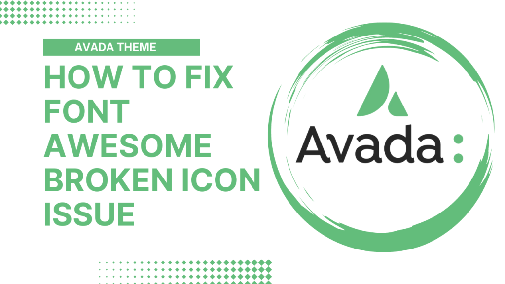 How to Quickly Fix Font Awesome Icon Problems in Avada Theme - Tawfiq's ...
